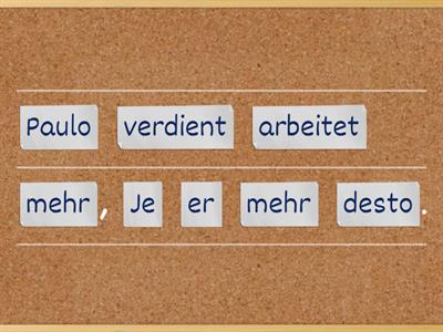 Je umso desto - Unterrichtsmaterialien