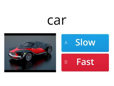 Fast slow - Teaching resources