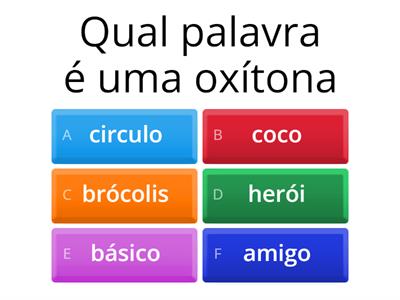 Oxítonas paroxítonas - Recursos de ensino