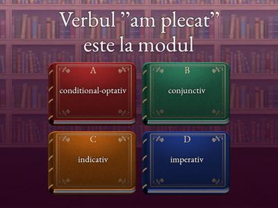 Modurile si timpurile verbelor - Resurse didactice