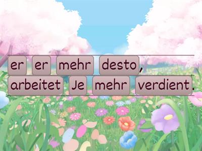 Je umso desto - Unterrichtsmaterialien