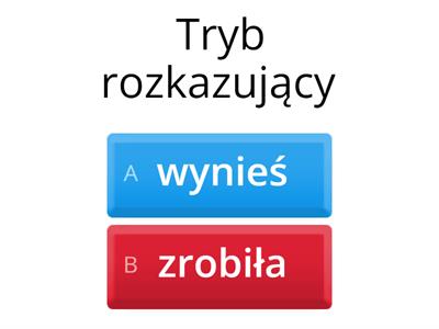 Tryby czasownika - Materiały dydaktyczne