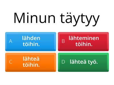 Minun täytyy - Tehtävät