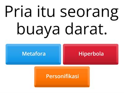 Majas metafora hiperbola dan personifikasi - Sumber daya pengajaran