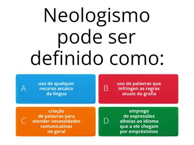 Neologismo - Recursos de ensino