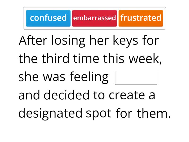 confused/frustrated/embarrassed - Missing word