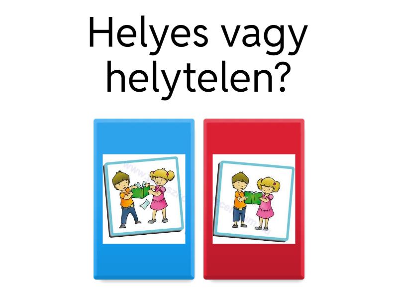 Helyes- helytelen - Quiz