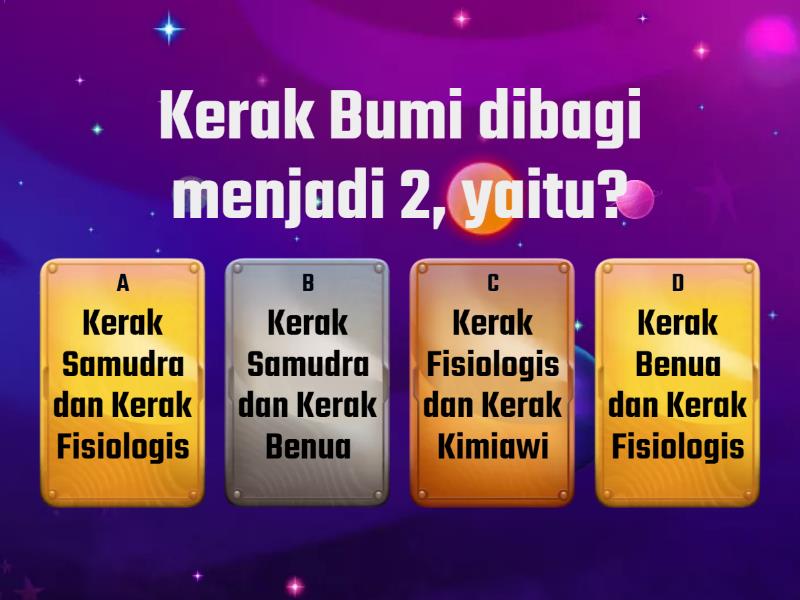 Bahan Penyusun Kerak Bumi Secara Fisis dan Kimia - Quiz