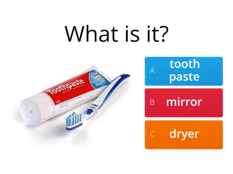 Who used my toothpaste ?! - Quiz