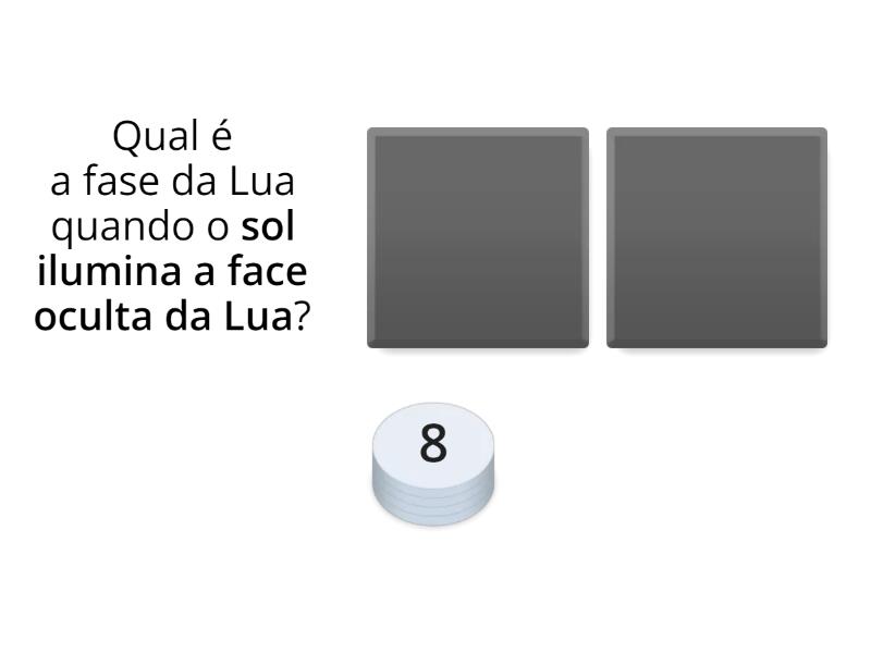 Fases da Lua - Win or lose quiz