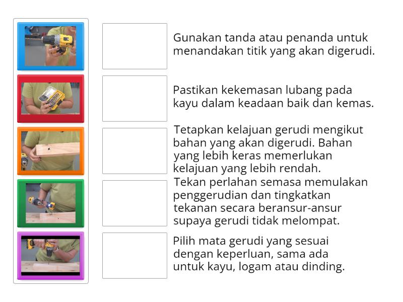 Berikut ialah cara penggunaan bagi mesin gerudi tangan. Sila susun ...