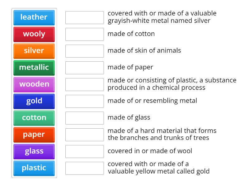 Materials. Adjectives. Prepare 7 nus. unit 6 - Match up