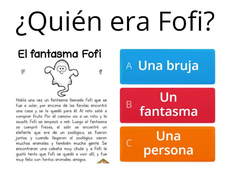 Lectura comprensiva "El fantasma Fofi" - Cuestionario