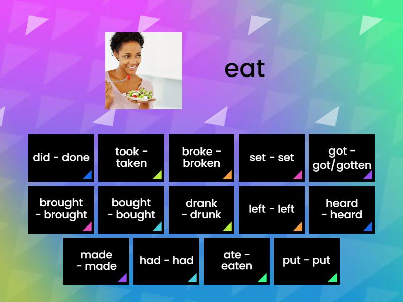 Irregular verbs (3 forms) - Find the match