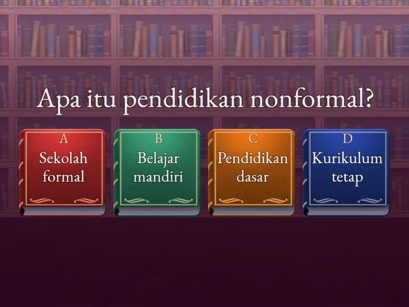 Pendidikan Nonformal dalam Masyarakat - Quiz