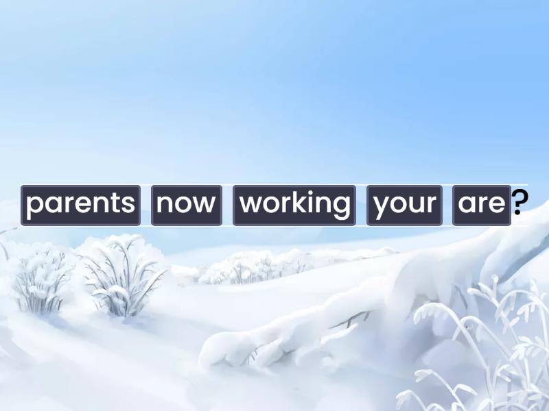 Present Continuous ? - Unjumble