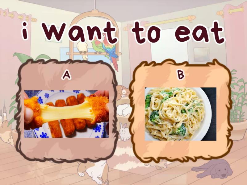 i want to eat - Quiz