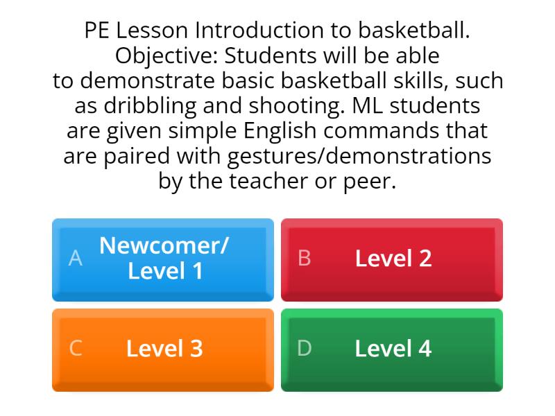Sample Scaffolds: Select the appropriate LAS Links level - Quiz