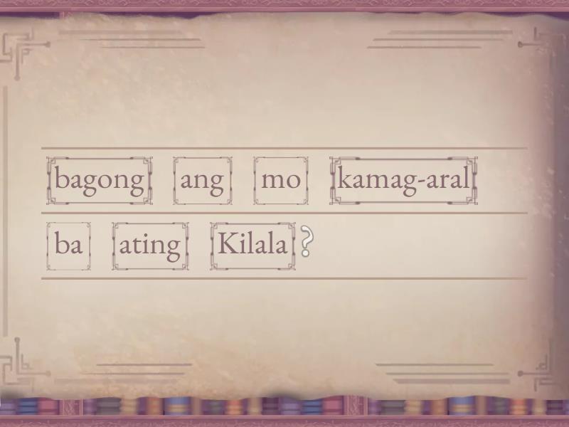 BK 5-1-1 Sentence Pattern () - Unjumble