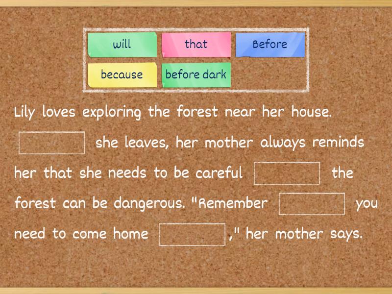 when, if, before, after, until... story - Complete the sentence