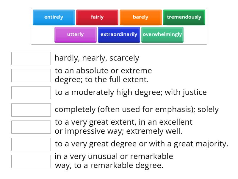 Modifying adverbs - Match up