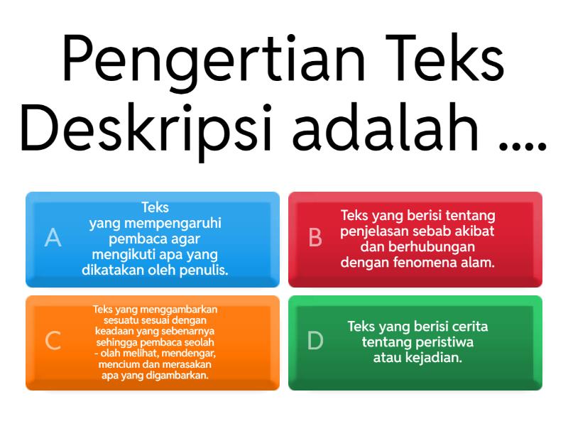 Soal Teks Deskripsi - Kalimat perincian - Quiz