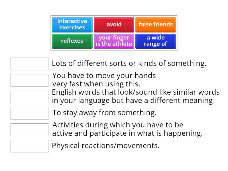 Match each word or phrase with the correct defination. - Match up