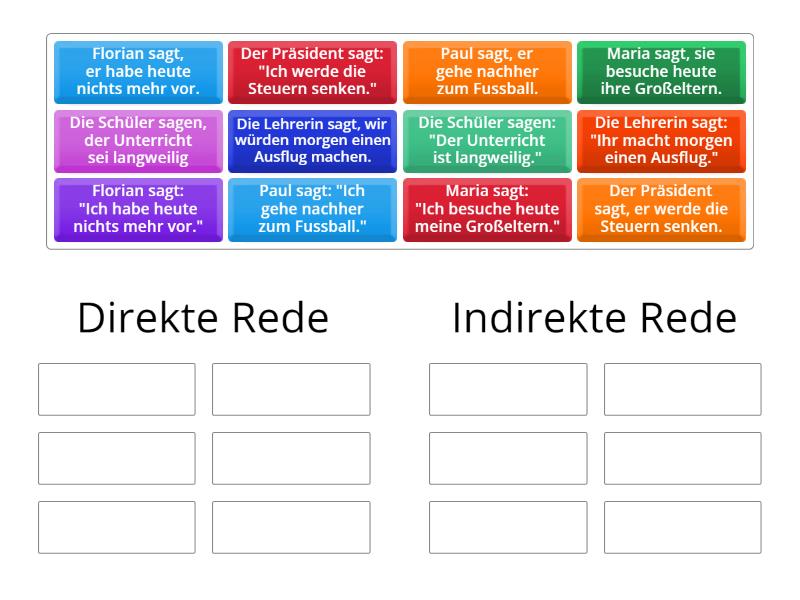 Direkte oder indirekte Rede? - Ordnen Sie zu. - Group sort