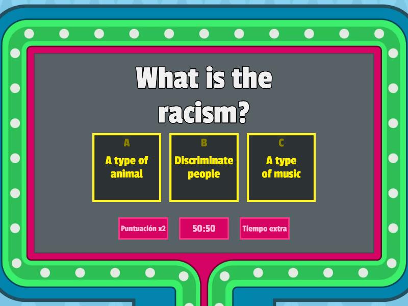 Racism - Gameshow quiz