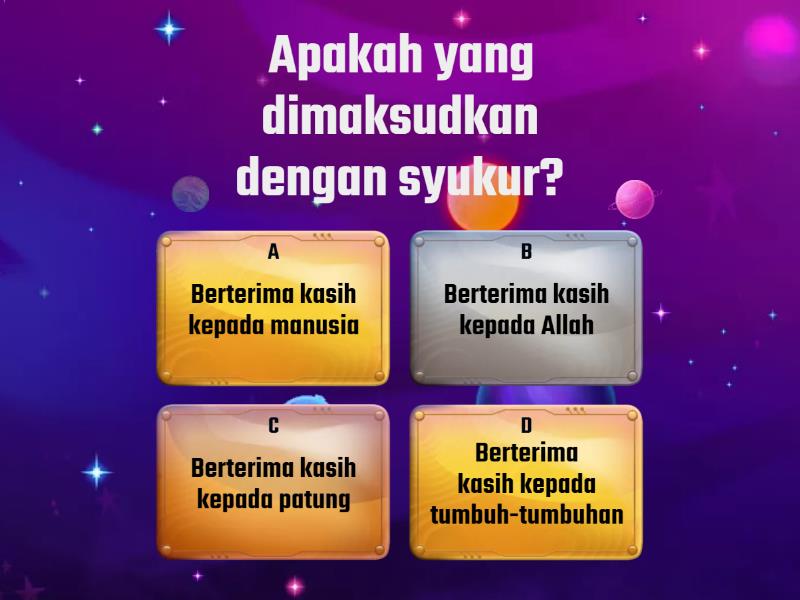 Kuiz Maksud Syukur - Quiz