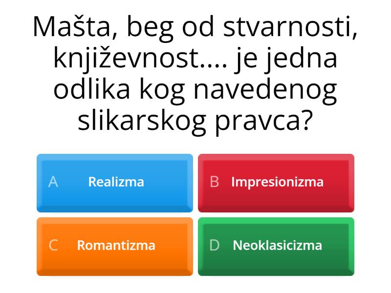 Neoklasicizam, romantizam i realizam - Quiz