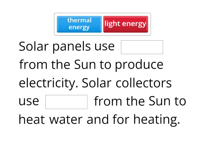 Energy Sources - Complete the sentence