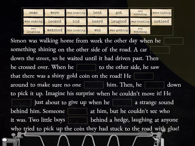 Past Simple / Past Continuous Story - Complete the sentence