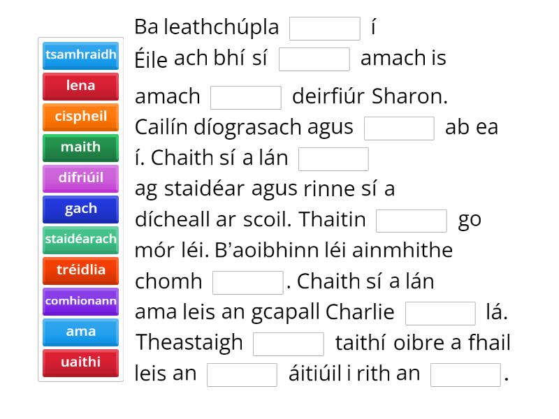 tréithe Éile - samplaí - Complete the sentence