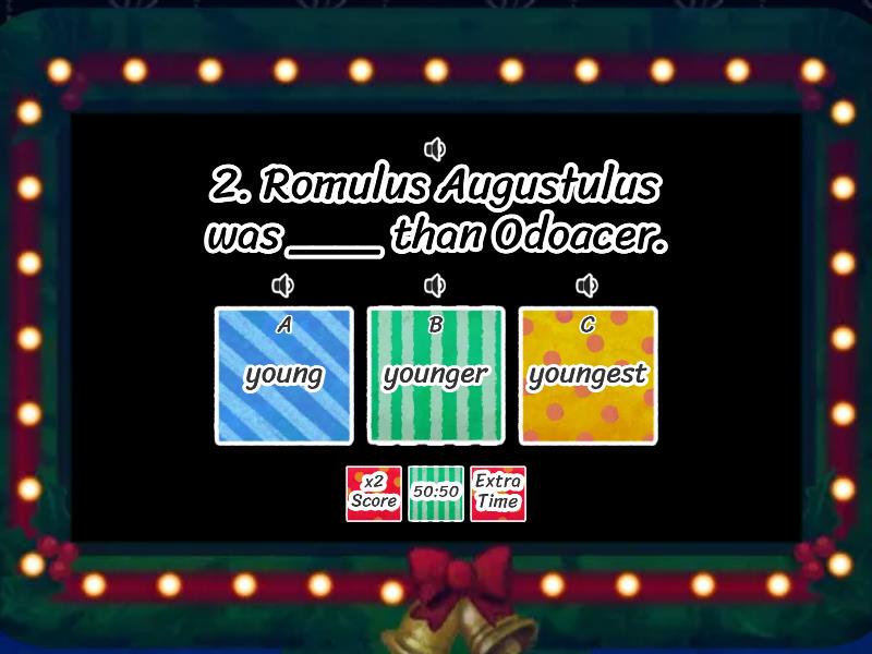 Act. 4 Romulus Augustulus - Gameshow quiz