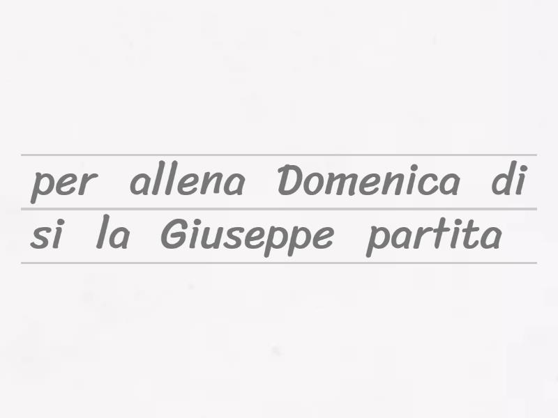 ESERCIZIO COMPLEMENTO DI FINE O SCOPO - Unjumble