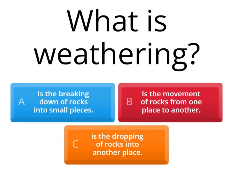 Causes of weathering - Quiz