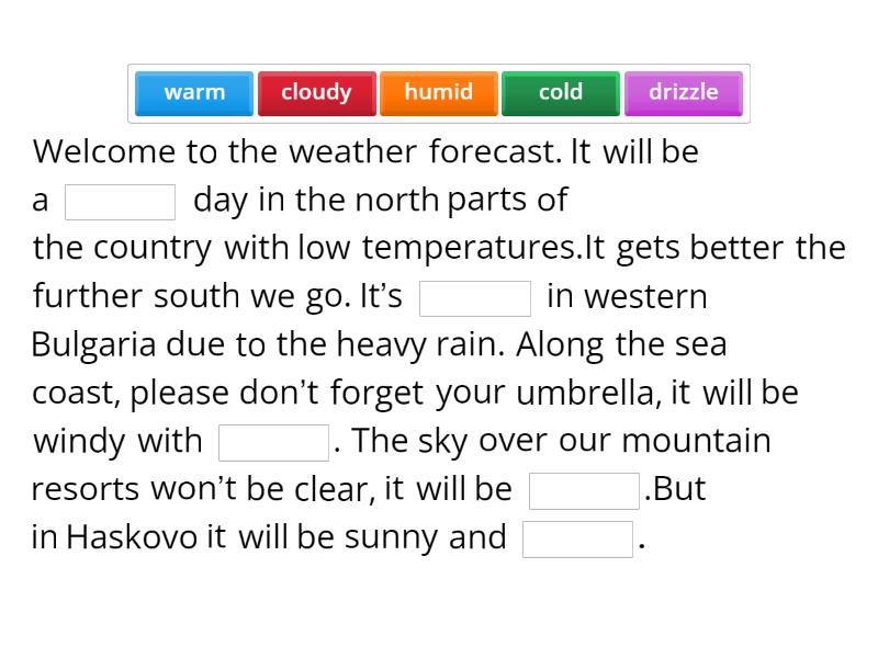 Weather forecast - Complete the sentence