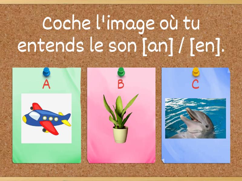 LES SONS "AN" / "EN" / "AM" / "EM" - Quiz