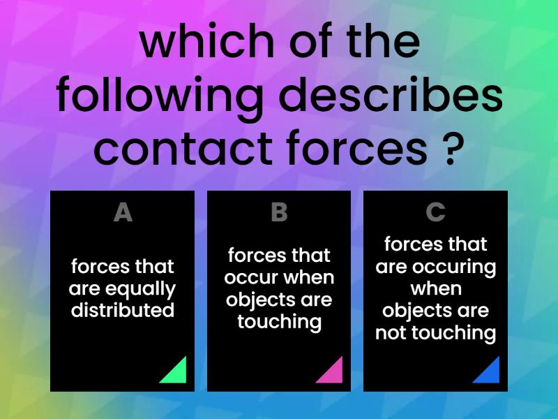 contact forces - Quiz