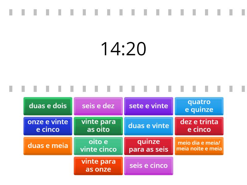 que horas são? - Find the match