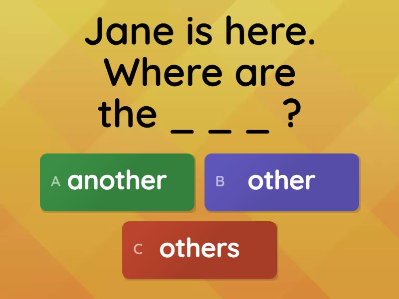 Another - other - others - Quiz