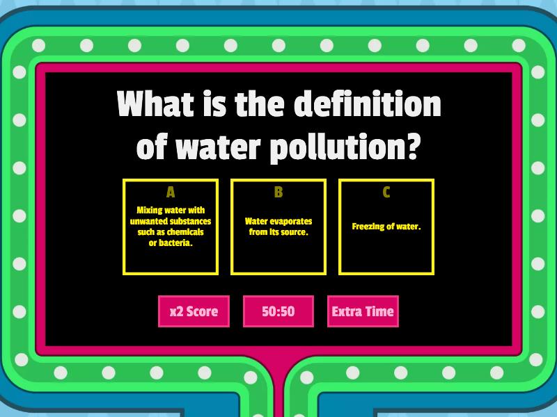 Water Pollution. - Gameshow quiz