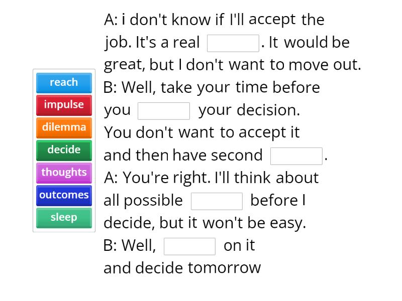 5A choices - Complete the sentence
