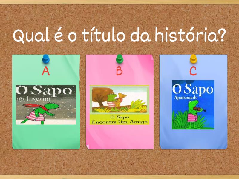 História "O sapo no inverno" - Questionário