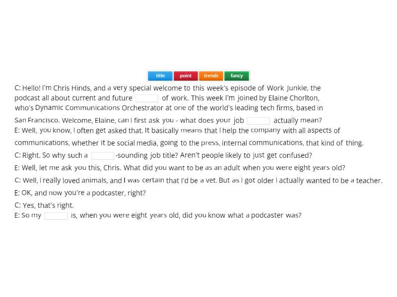 Roadmap C1: unit 2B - work (podcast) - Complete the sentence