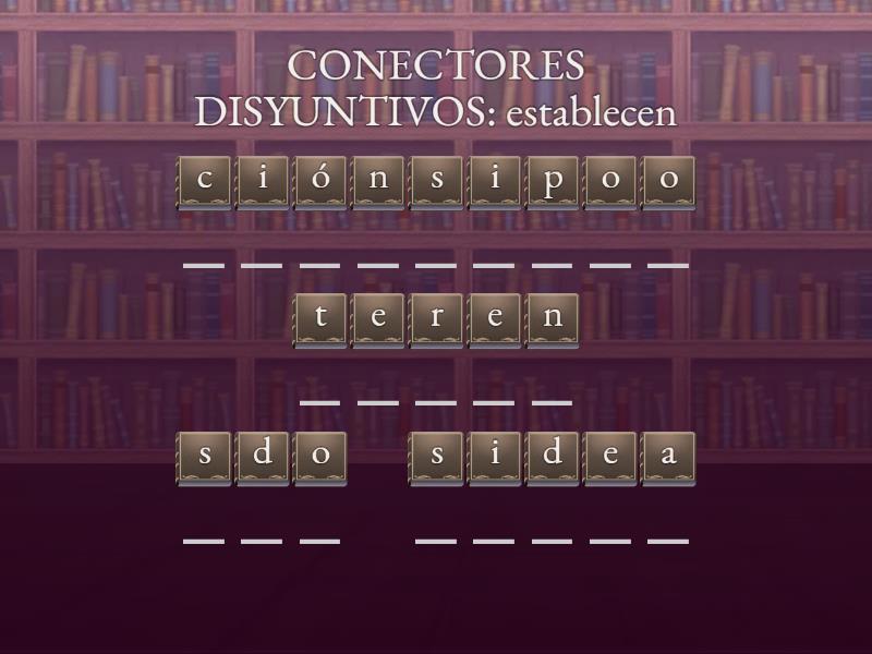 CONECTORES DISYUNTIVOS Y ADVERSATIVOS - Anagram