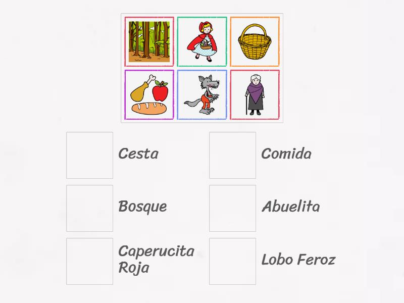 Caperucita Roja. Vocabulario. - Une las parejas