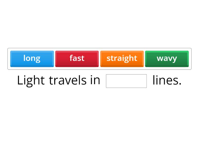 Light Facts - Complete the sentence