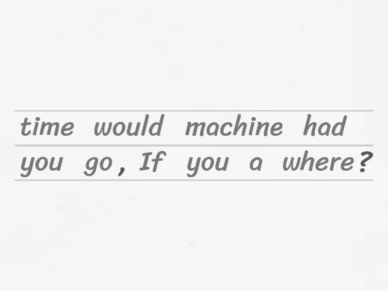 Second Conditional Unjumble 4833